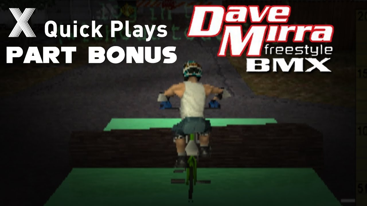 Xin Quick Plays: Dave Mirra Freestyle BMX (PS1): Part Bonus - YouTube