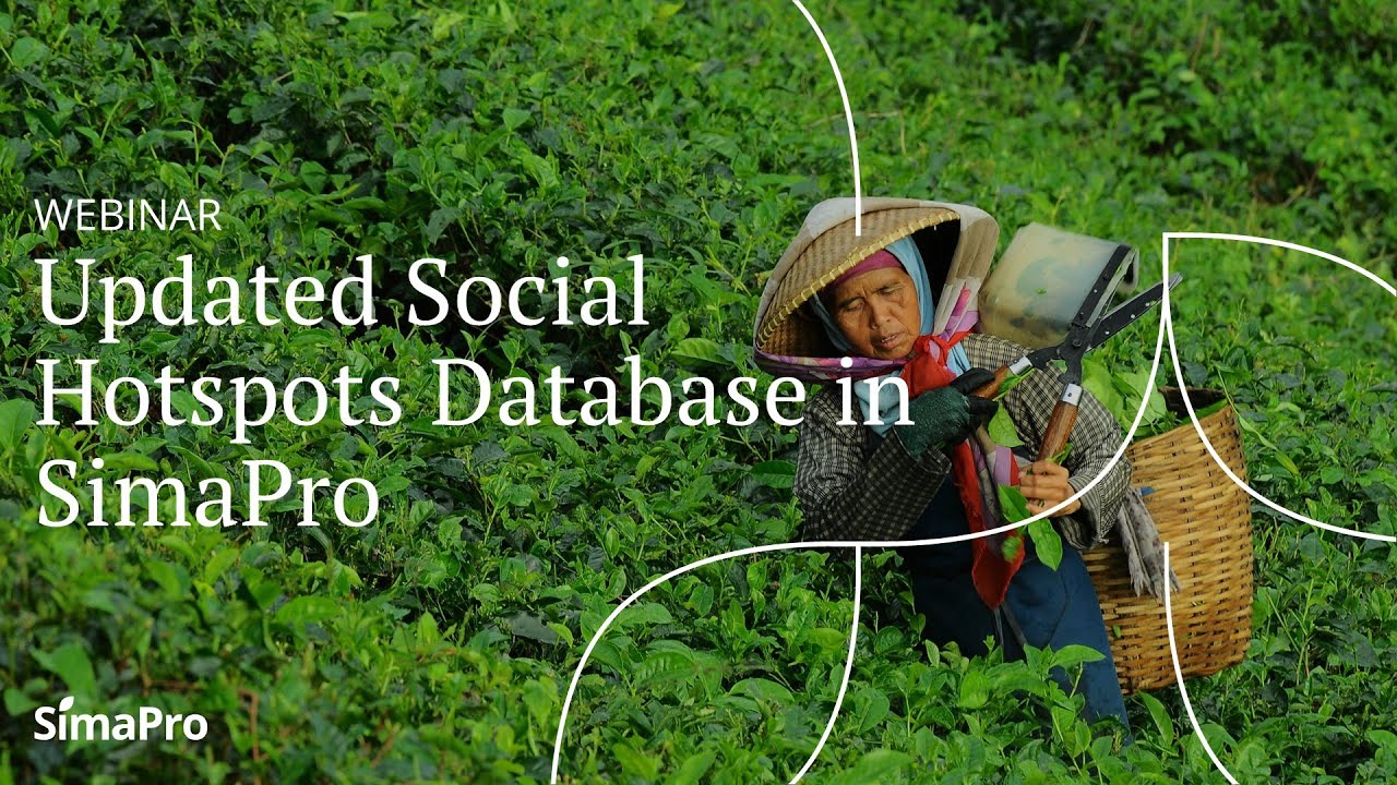 Webinar | Updated Social Hotspots Database in SimaPro - YouTube