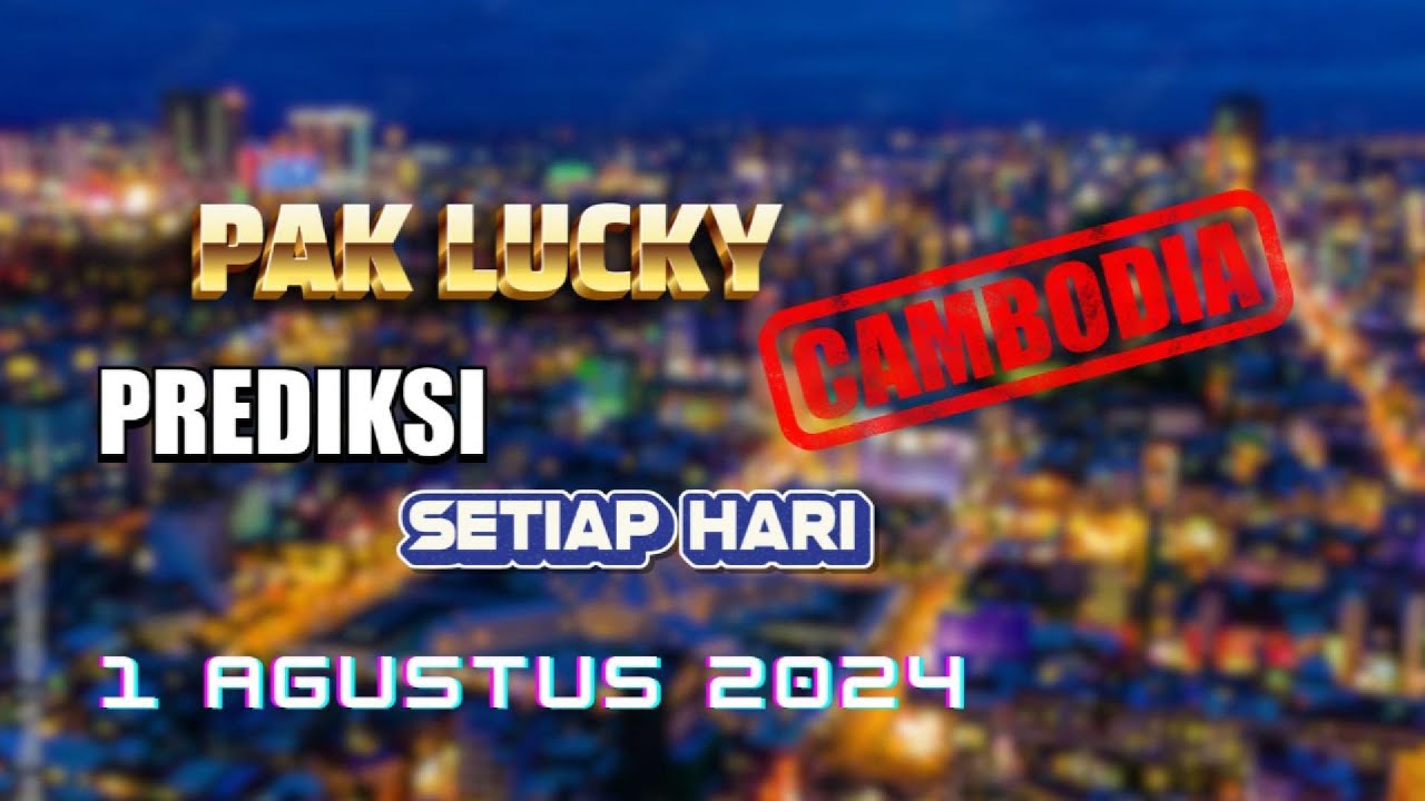 PAITO & BBFS CAMBODIA 1 AGUSTUS 2024 - PREDIKSI CAMBODIA - RUMUS CAMBO ...