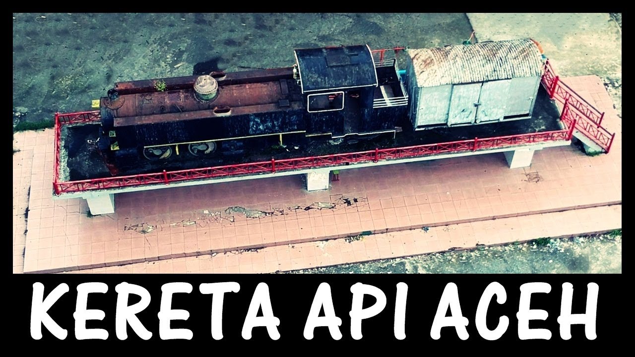 Kereta Api Aceh Lokomotif BB 84 Aceh Tram Monument - YouTube