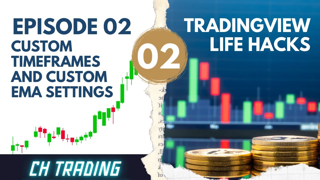 BEST EMA For Forex Trading - TradingView Life Hacks EP.2 Custom Timeframes and Custom EMA ...