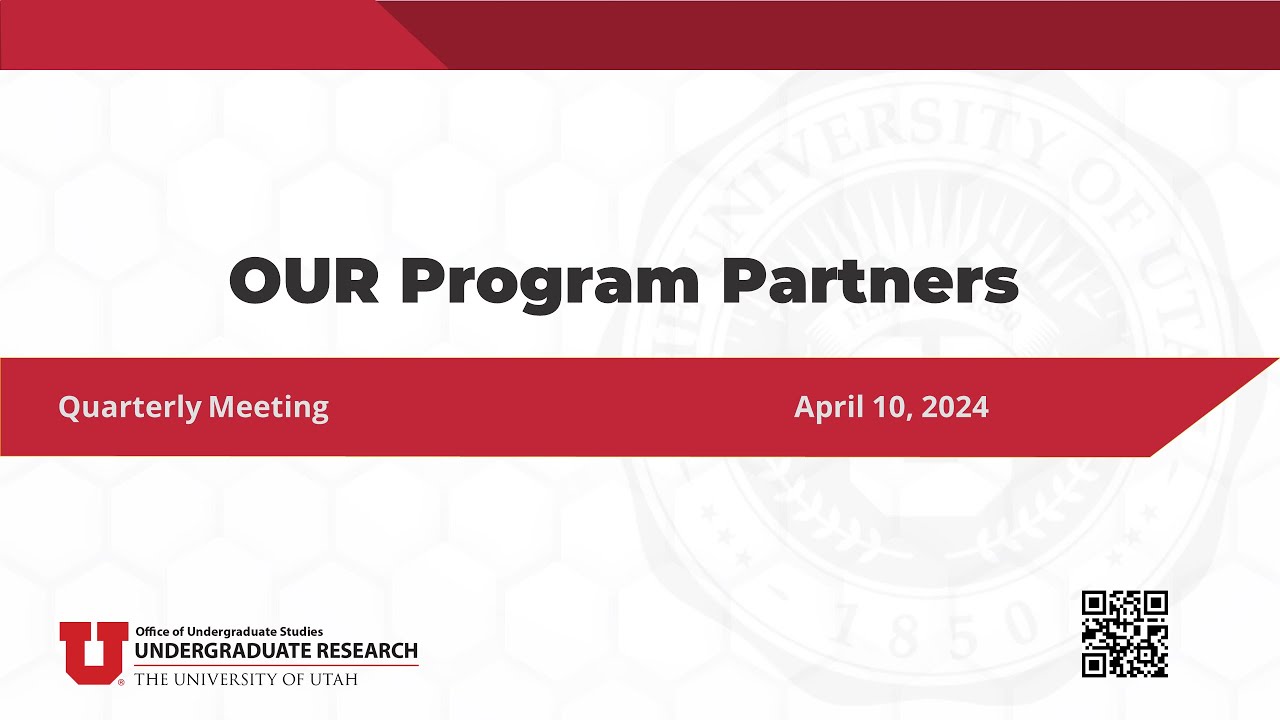 OUR Program Partners Meeting - April 10, 2024 - YouTube
