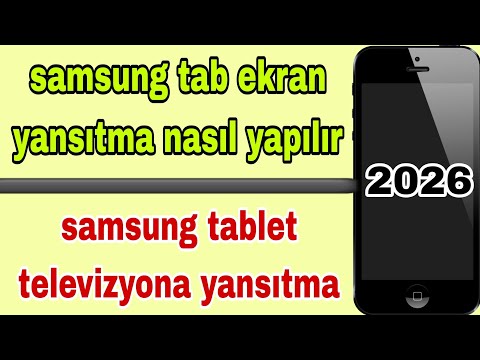 samsung tablet ekran yansıtma nasıl yapılır | samsung tablet televizyona yansıtma 2026