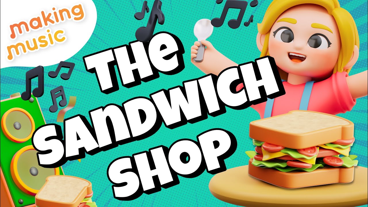 🥪🎶 The Sandwich Shop | Fun Food Song for Kids | Sandwich Making Sing ...