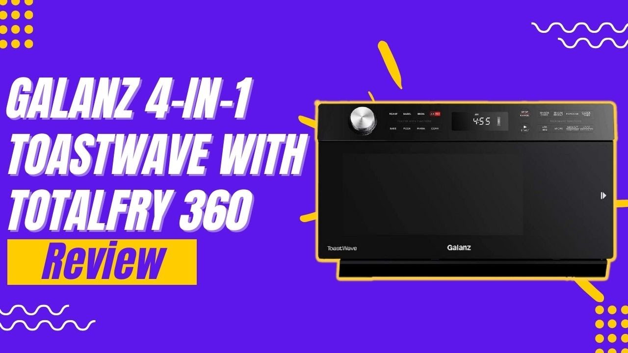 Galanz GTWHG12BKSA10 4-in-1 ToastWave with TotalFry 360 Review - YouTube