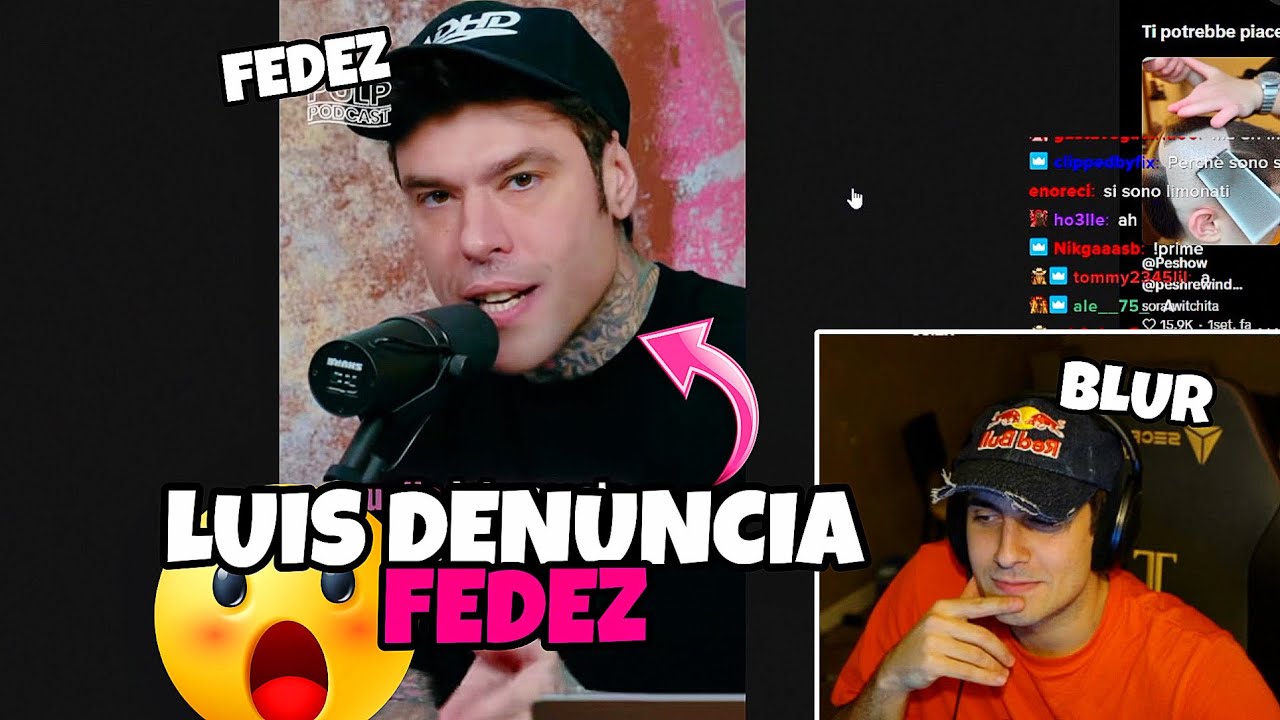 BLUR SCOPRE LA DENUNCIA DI LUIS SAL A FEDEZ PER PULP PODCAST!! - YouTube