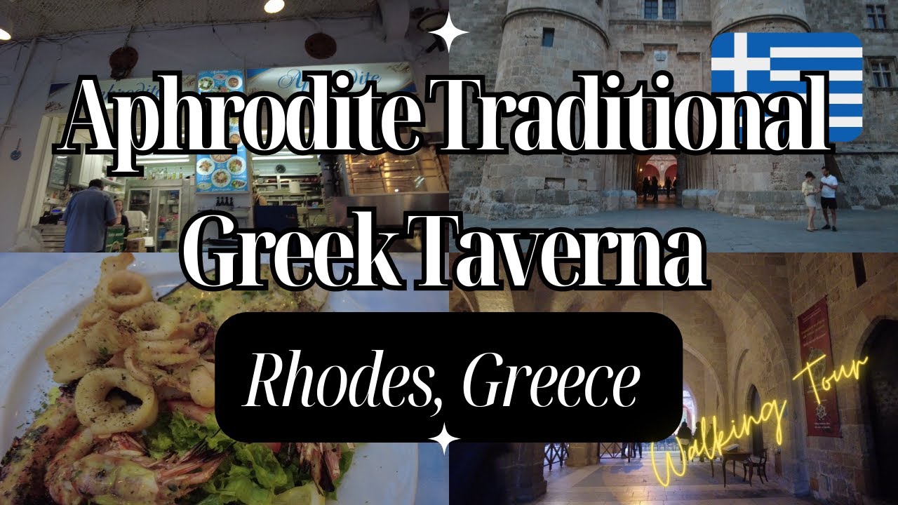 Aphrodite Traditional Greek Taverna, Rhodes, Greece and Old Town ...