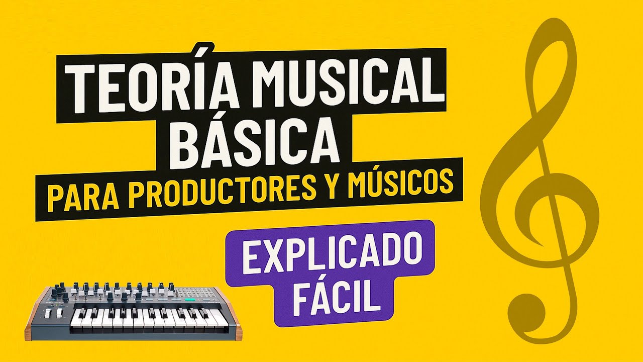 Aprende Teoría Musical desde Cero (Ideal para Productores y ...