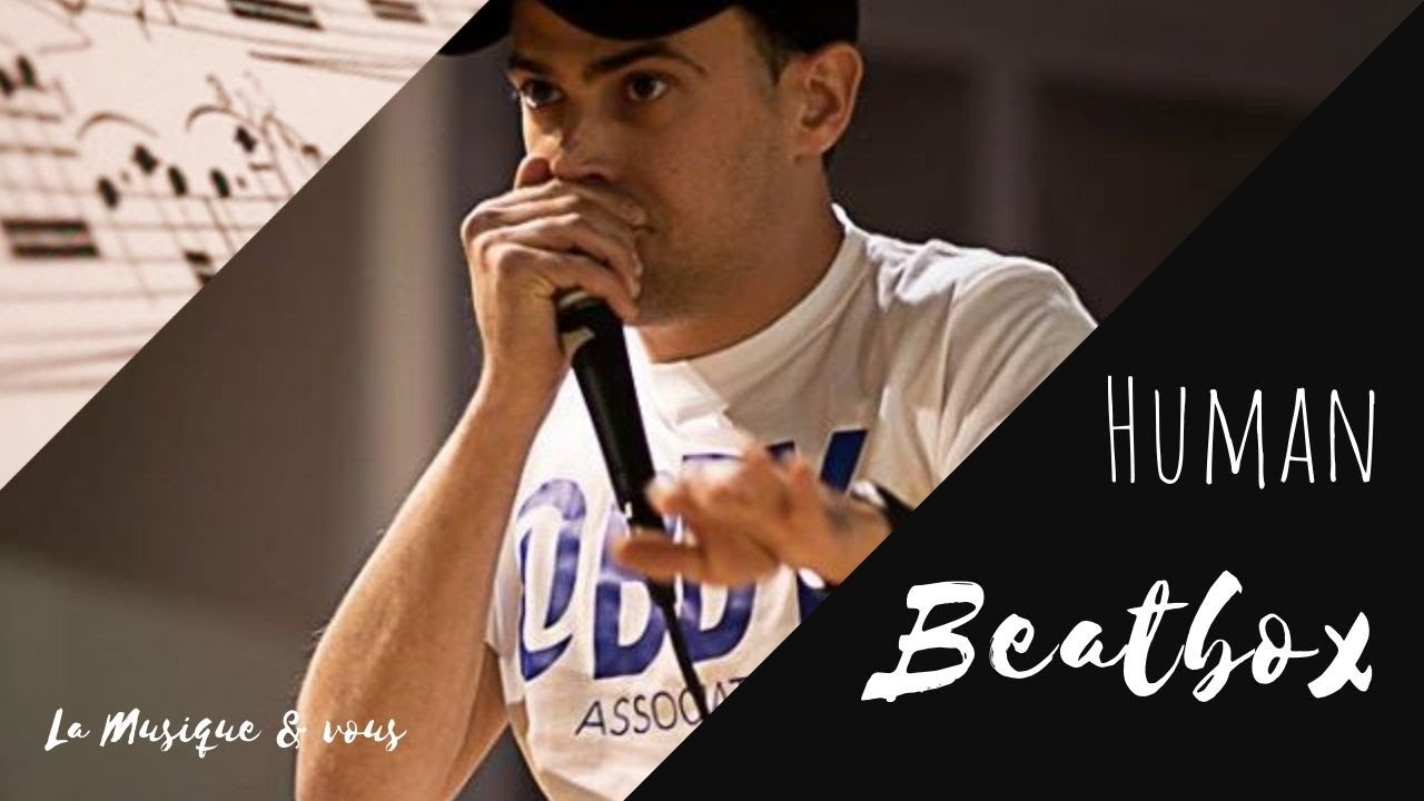 Qu'est-ce que le human beatbox ? - YouTube