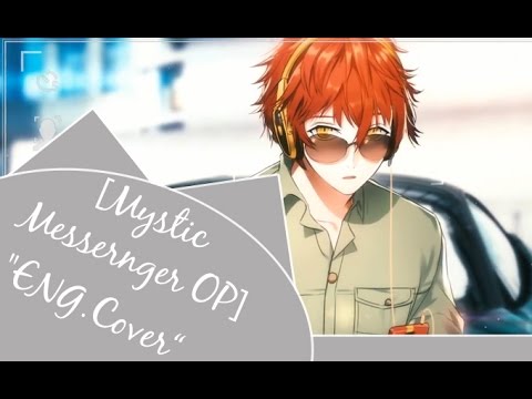 Mystic Messenger OP (Engl. Cover)【Ani】