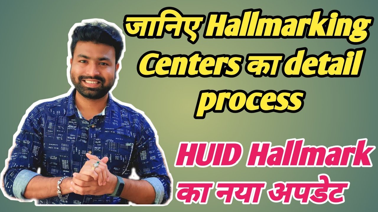 bis hallmark new rules | hallmarking center license | gold hallmarking ...