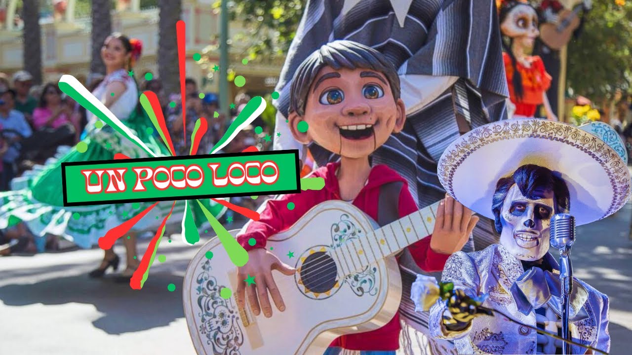 Un Poco Loco | A Musical Celebration of Coco, Plaza de la Familia ...
