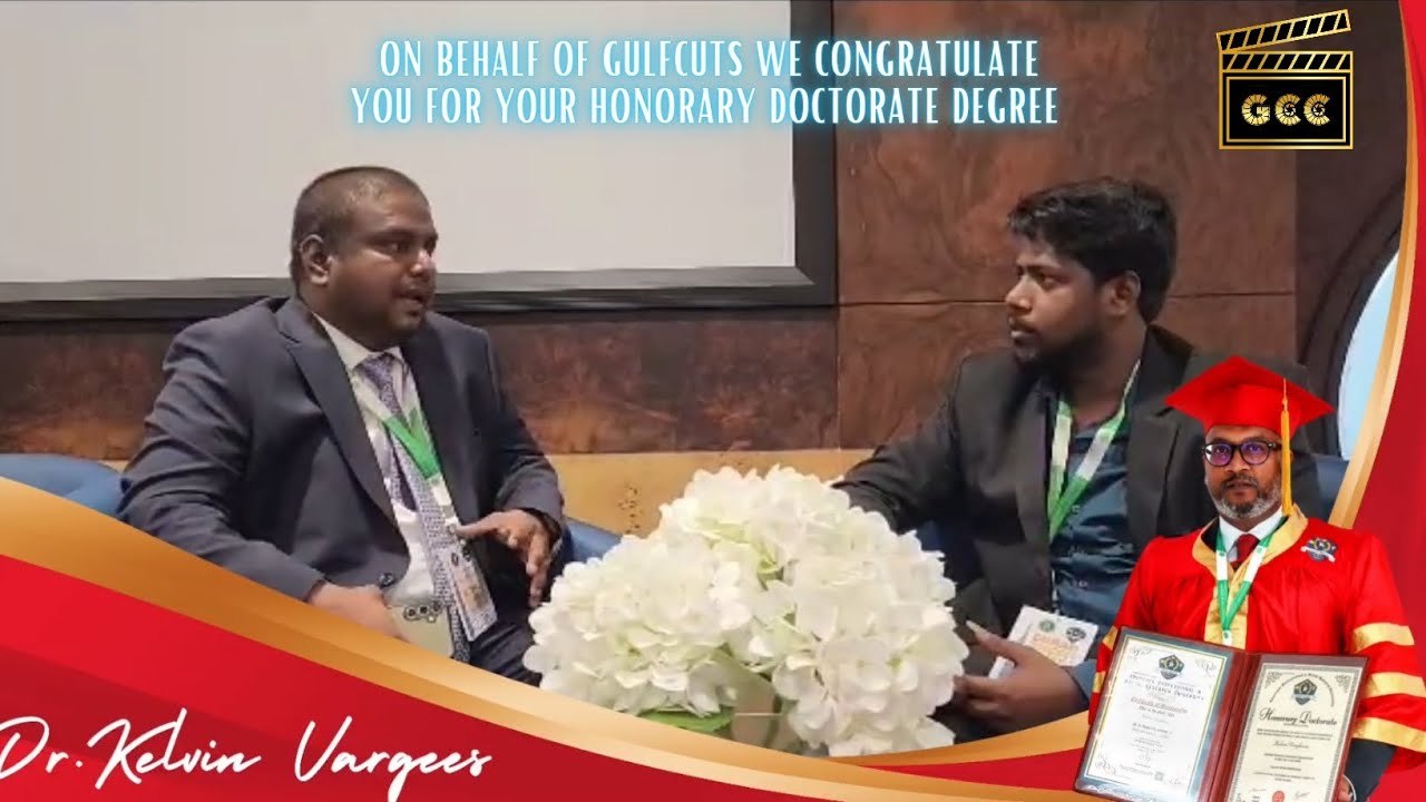 Dr.Kelvin Vargheese honorary doctorate degree wishes by gulfcuts - YouTube