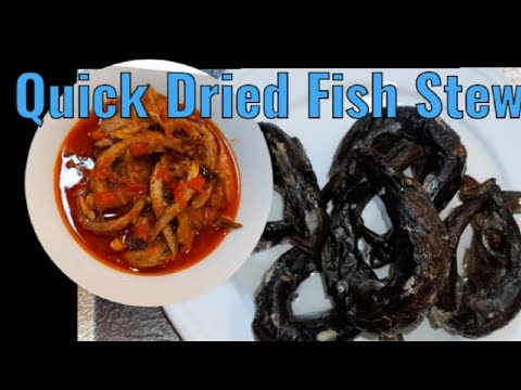 Quick Dried African Fish Stew #MIKEBUKA RECIPES - YouTube