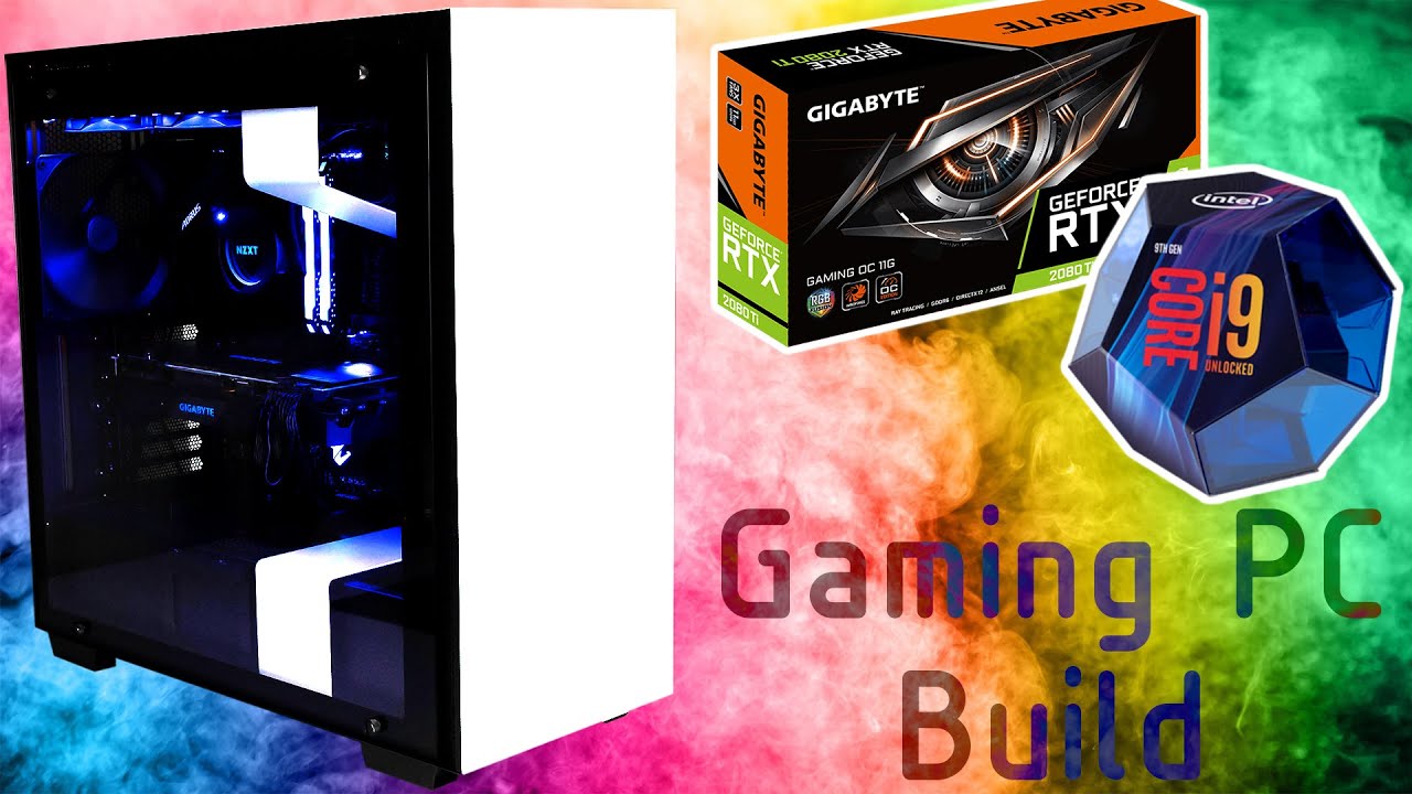 Gaming PC Build - i9 9900k RTX 2080 Ti - YouTube