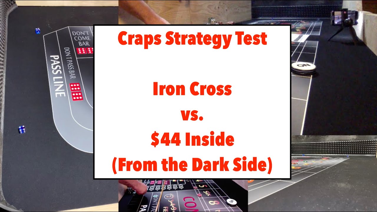 Craps strategies - Iron Cross vs $44 Inside with a Don't Pass - Also ...