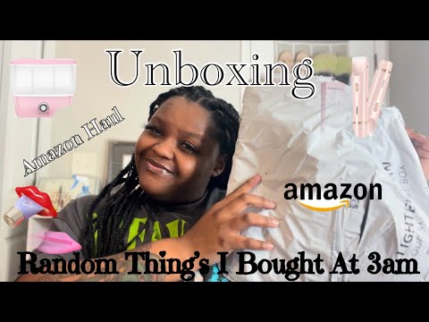 Unboxing Random Things I Bought On | Amazon | At 3am In The Morning ...