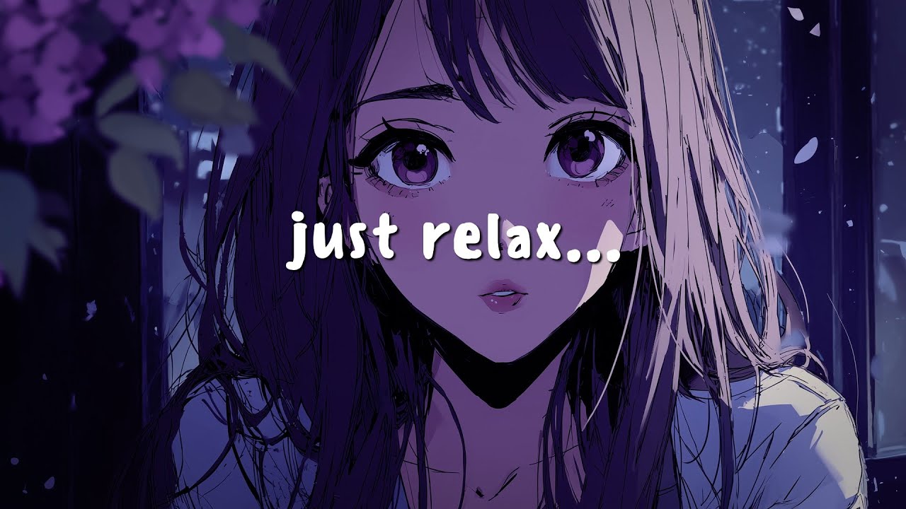 just relax... - YouTube