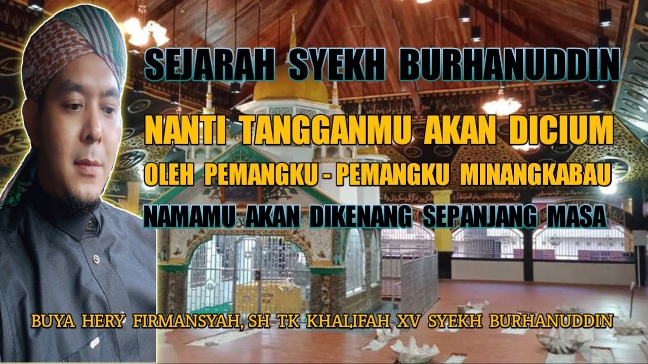 "SEJARAH SYEKH BURHANUDDIN" DAN TENGELAM DALAM LAA ILAHA ILLALAH - YouTube