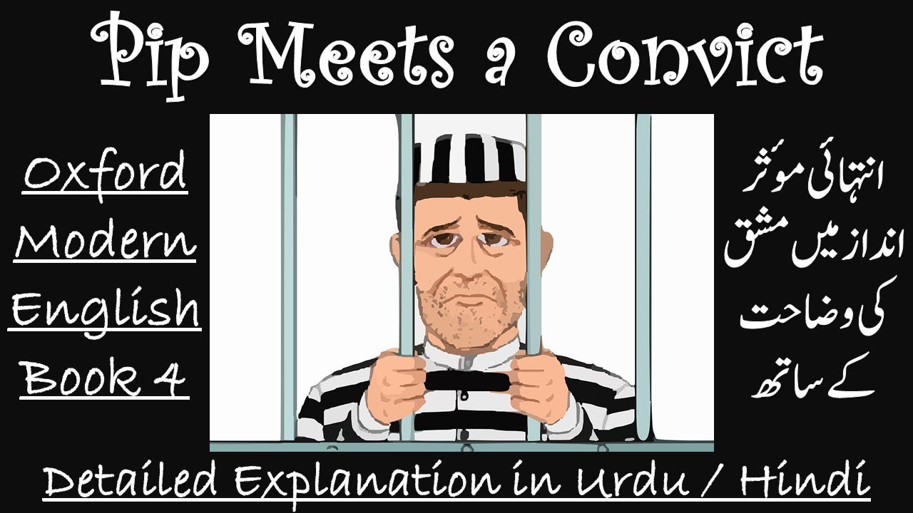 Oxford Modern English Book 4. Pip Meets a Convict. Detailed Explanation ...
