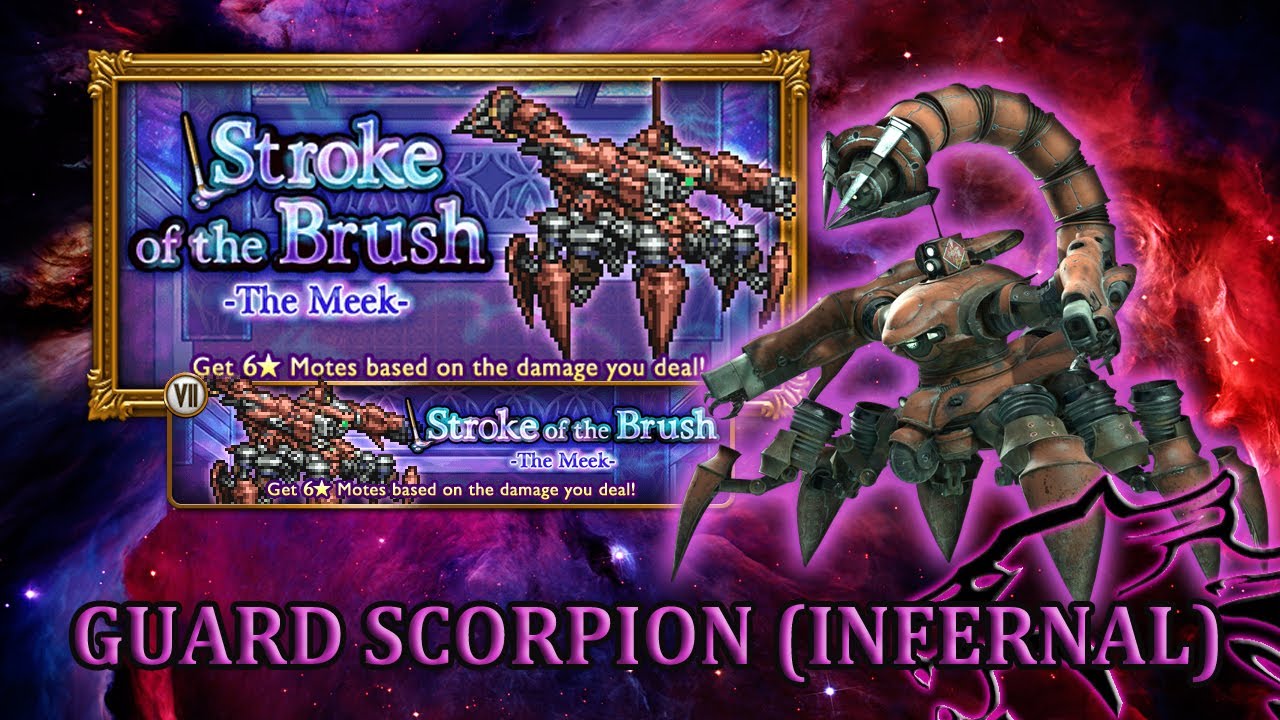[FFRK] Stroke of the Brush - FFVII | Guard Scorpion (Infernal) #1351 ...