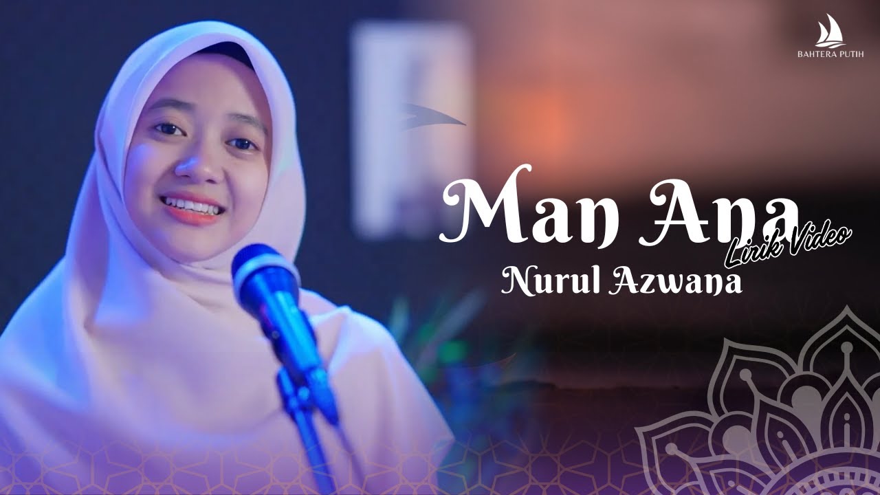 Nurul Azwana - Man Ana (Video Lirik & Terjemahan) - YouTube
