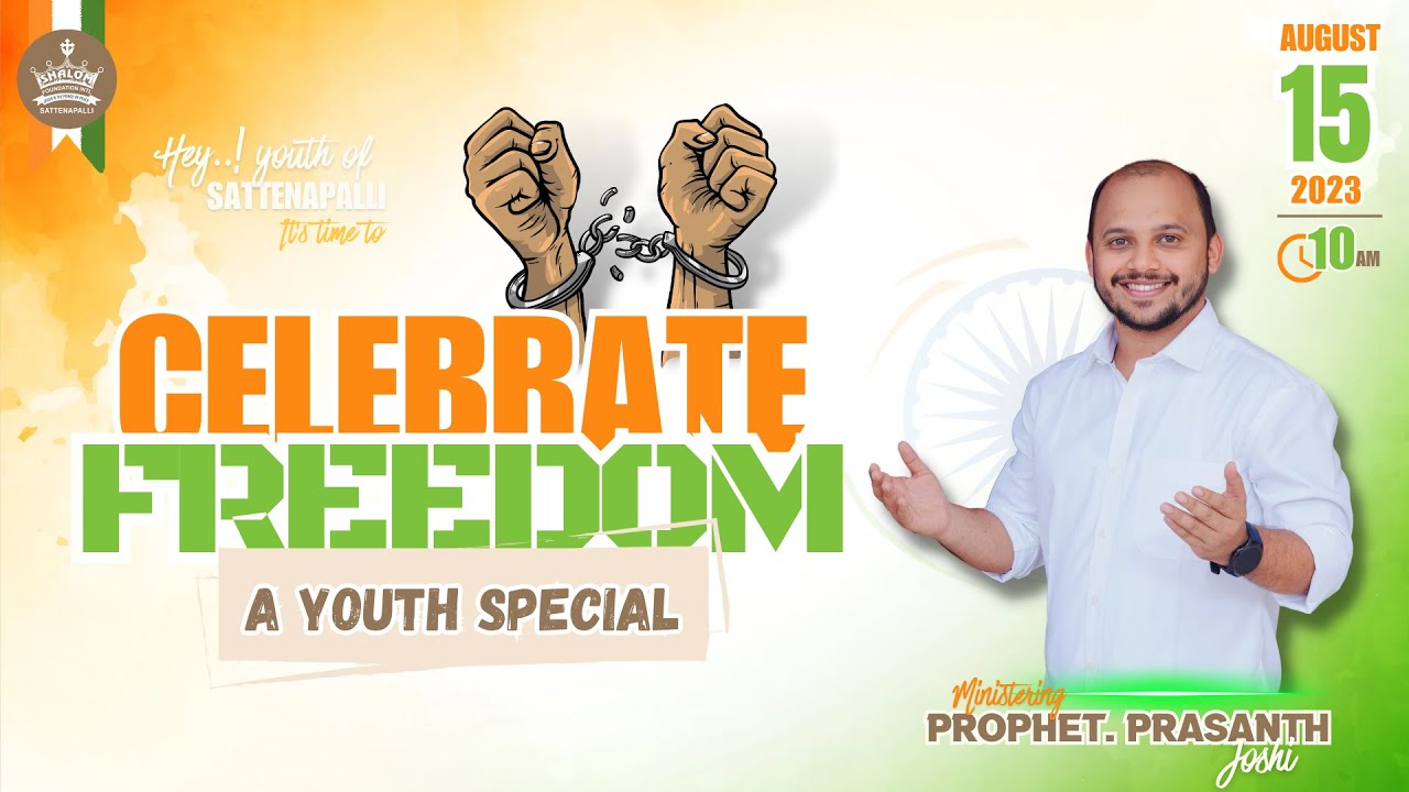 🔴Celebrate Freedom || Prophet PRASANTH JOSE || 15th AUG 2023 || Shalom ...