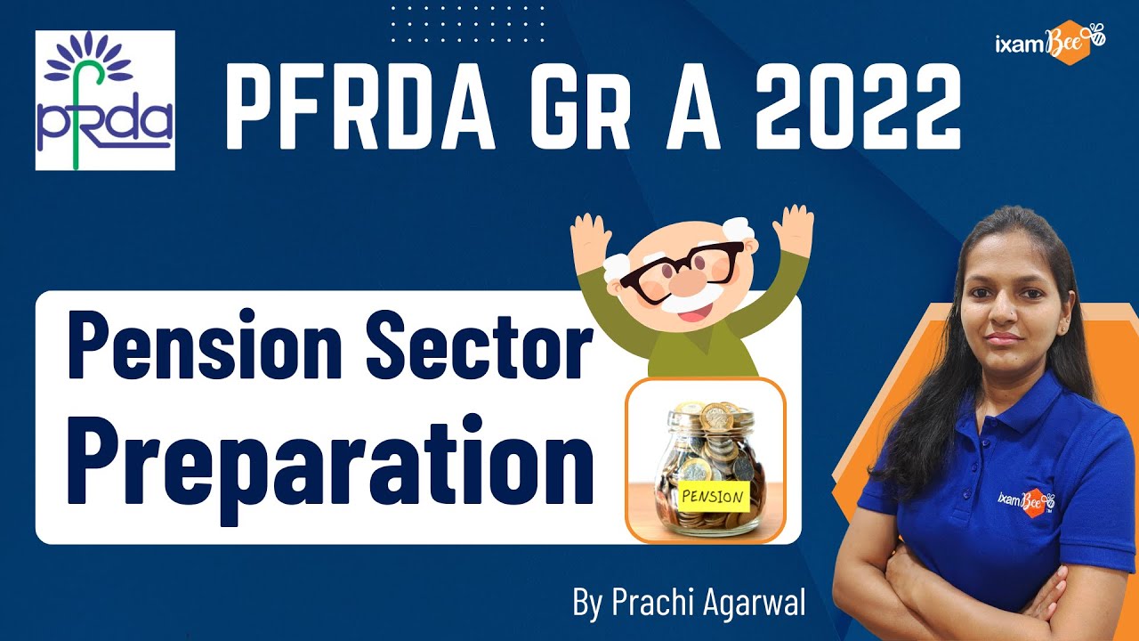 PFRDA Grade A 2022 | Pension Sector Preparation | By Prachi Agarwal ...