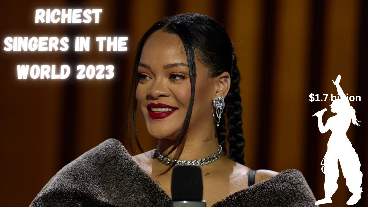 Rihana Is Richest Singer In 2023 - YouTube