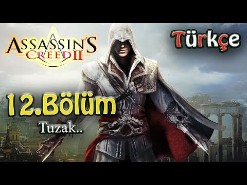 ASSASSINS CREED 2 ''TUZAK'' \