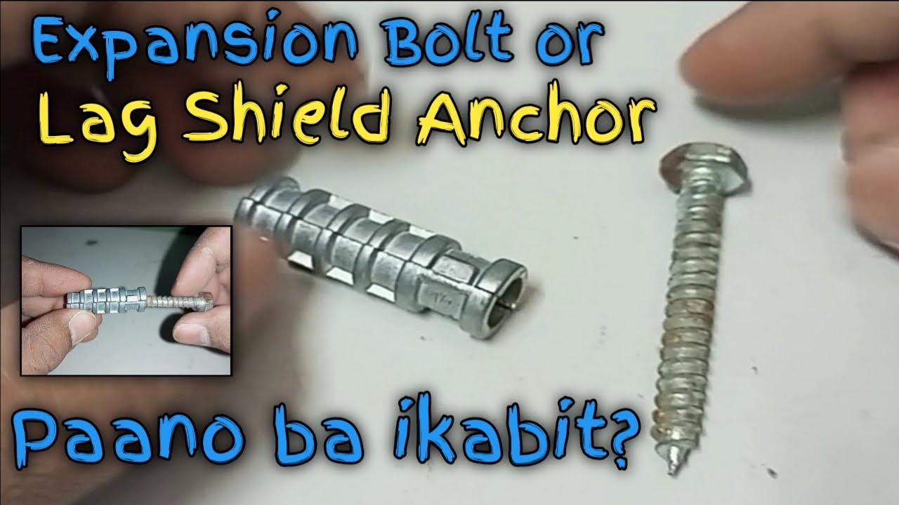 Paano Mag Install ng Expansion Bolt o Lag Shield Anchor | How to ...