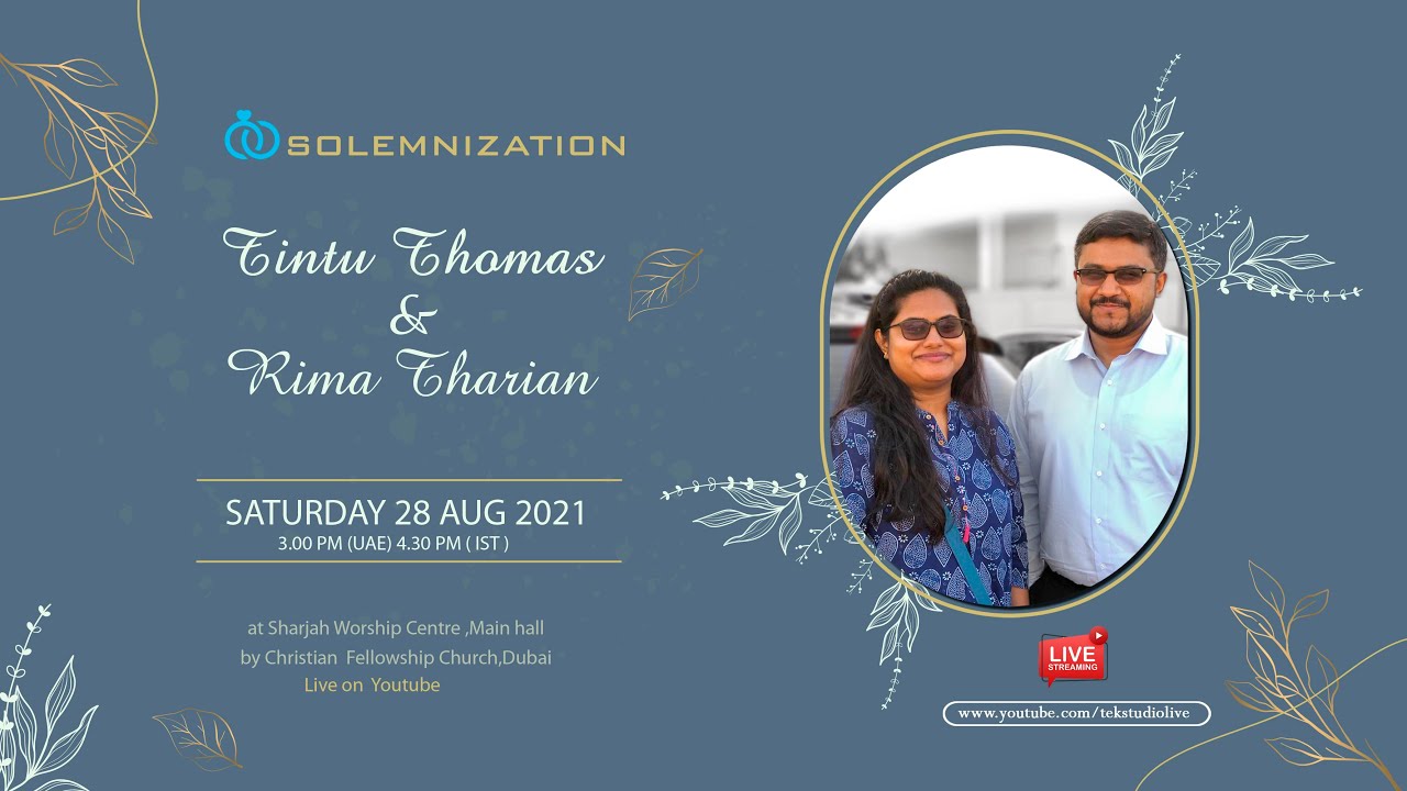 SOLEMNIZATION LIVE...TINTU THOMAS & RIMA THARIAN ON 28th AUGUST 2021 ...