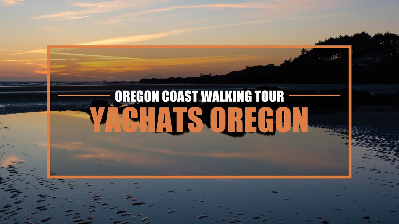 YACHATS, Oregon Walking Tour - 2K - YouTube