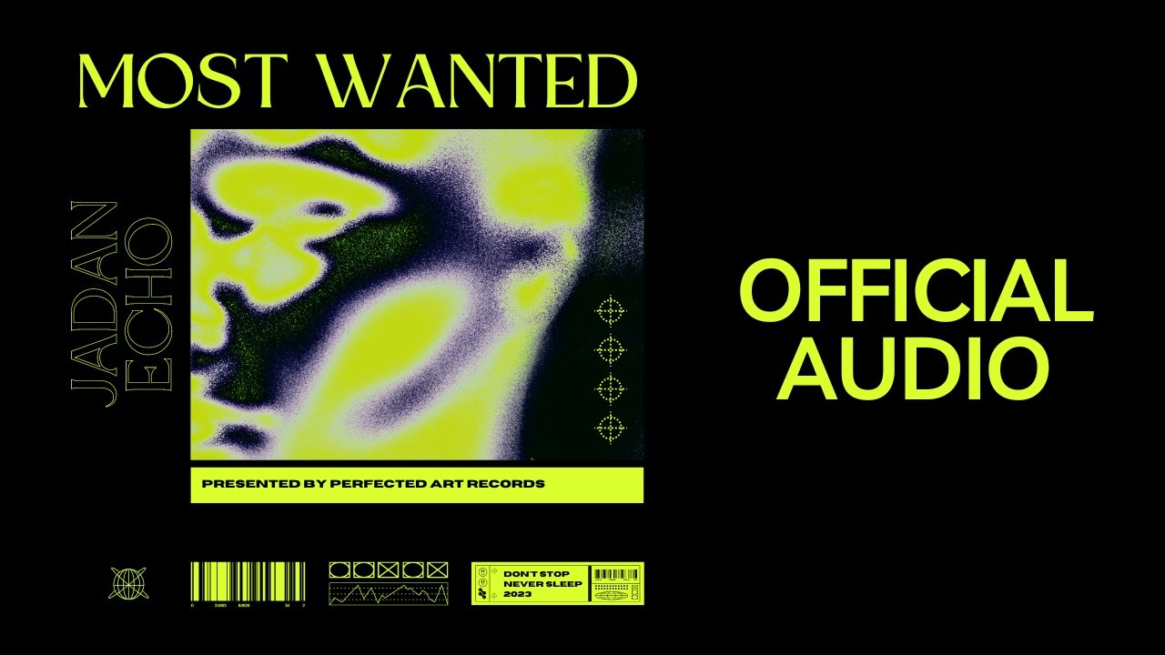 Jadan Echo - "Most Wanted" (Official Audio) - YouTube
