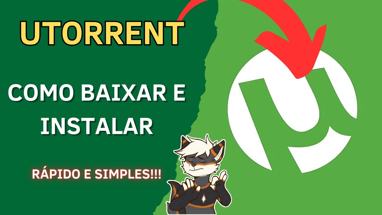 UTORRENT - COMO BAIXAR E INSTALAR O TORRENT (PASSO A PASSO) - TUTORIAL COMPLETO - YouTube