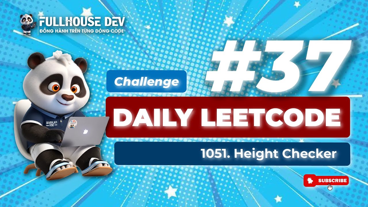 DAILY LEETCODE CHALLENGE #37 | Giải quyết bài toán 1051. Height Checker #cplus - YouTube