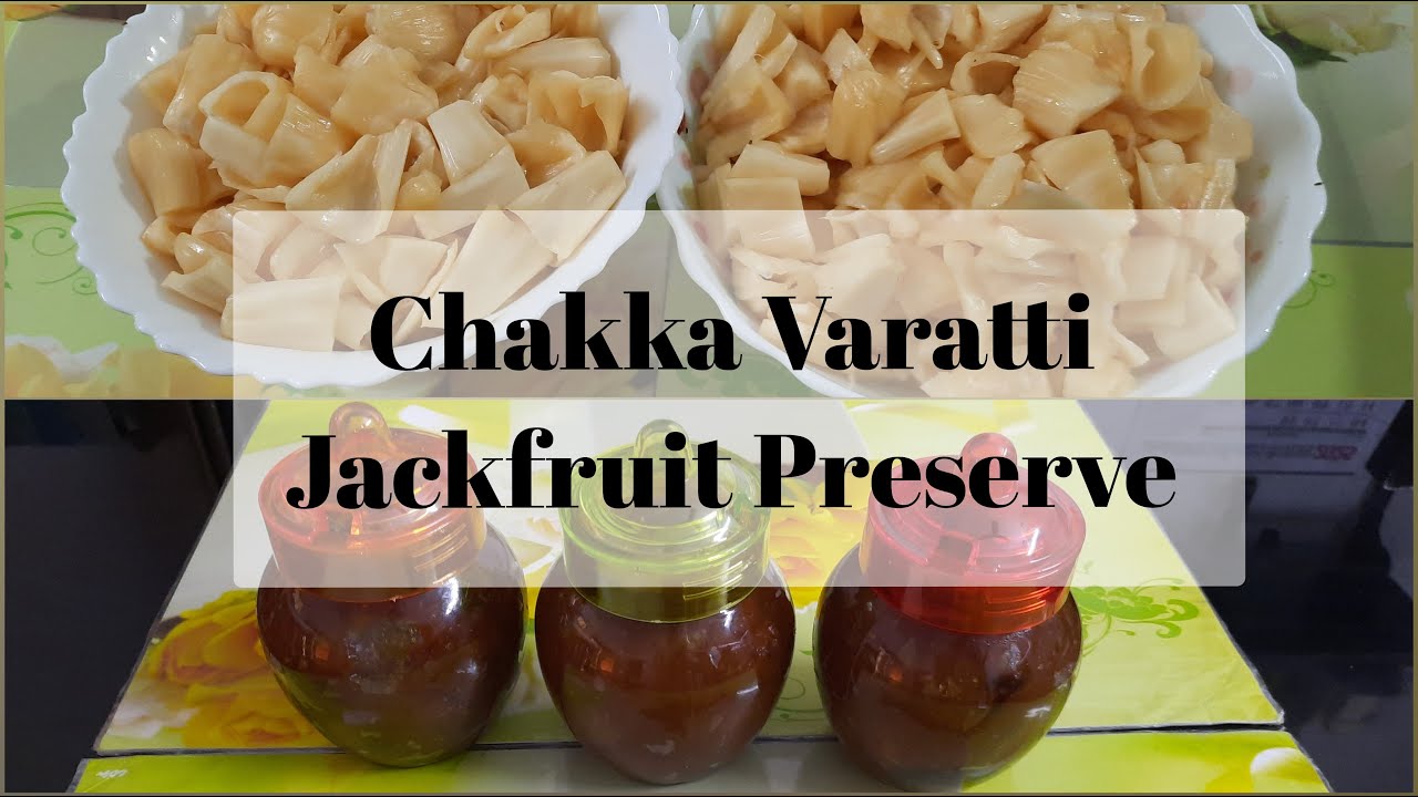 Chakka Varatti | Jackfruit Preserve | Traditional Kerala Recipe # ...