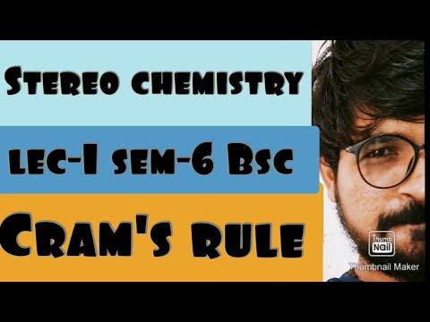 Cram's rule in gujrti medium || sem-6 ty bsc stereochemistry || Gujarat ...