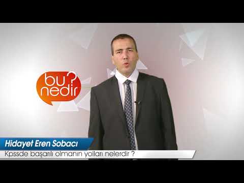 HİDAYET EREN SOBACI I KPSS'DE BAŞARILI OLMANIN YOLLARI NELERDİR?