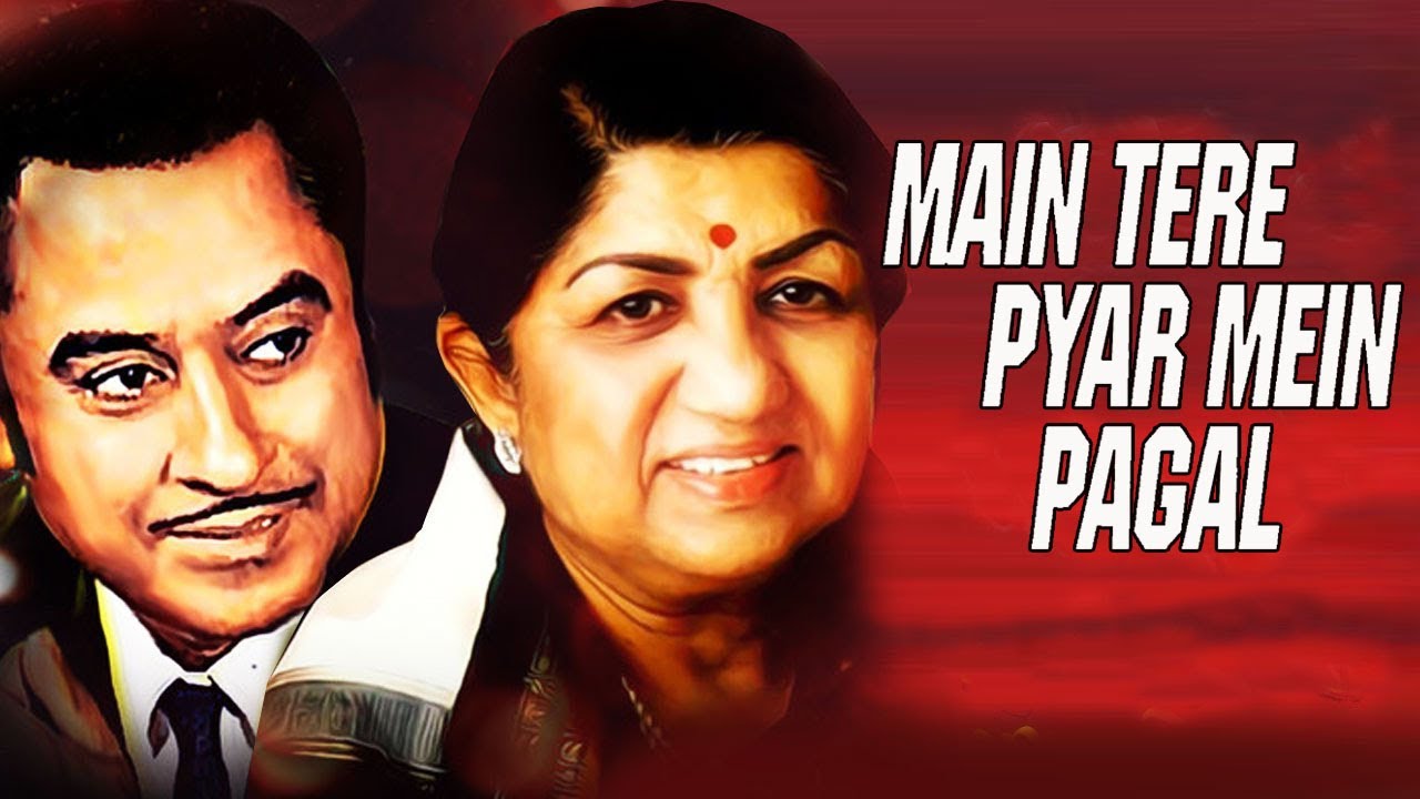 Main Tere Pyar Mein Pagal | Best Of Kishore Kumar | Kishore Kumar ...