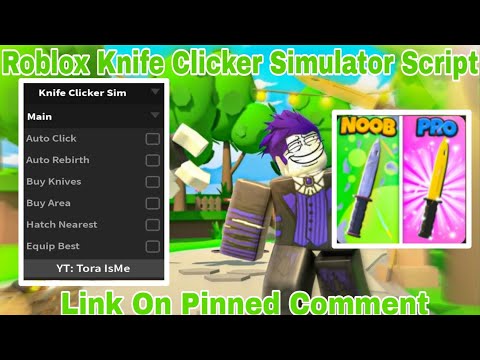 Roblox [Knife Clicker Simulator] Script Link On Pinned Comment - YouTube