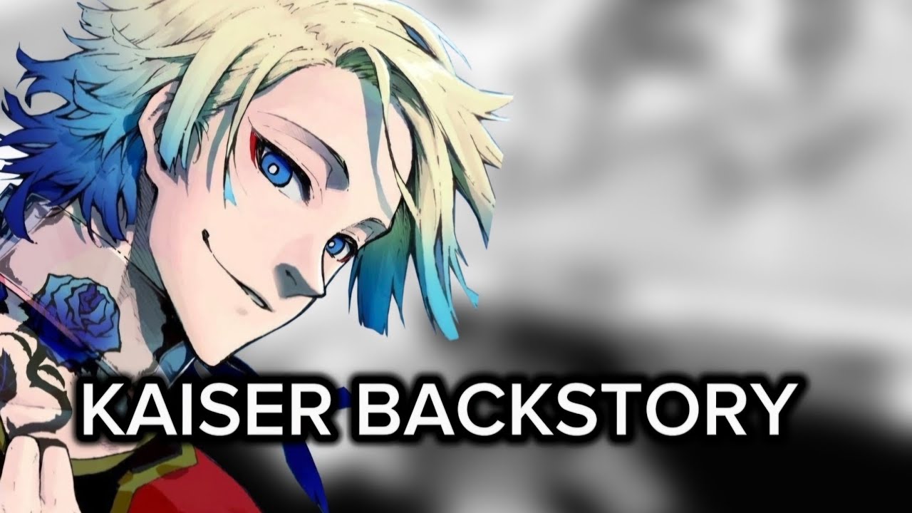KAISER backstory🎉🎉 - YouTube