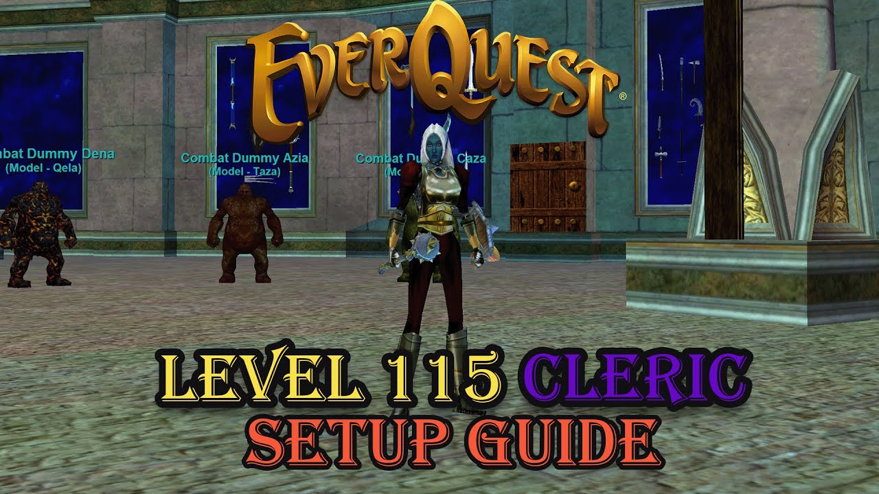 Level 115 Cleric Setup - Everquest Guide - YouTube