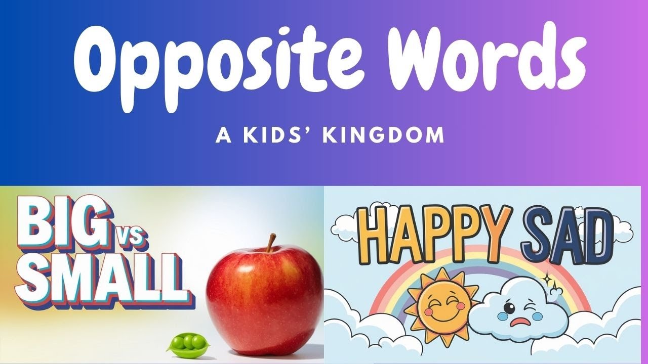 Learn 25 Opposite Words for Kids | Fun English Vocabulary with ...