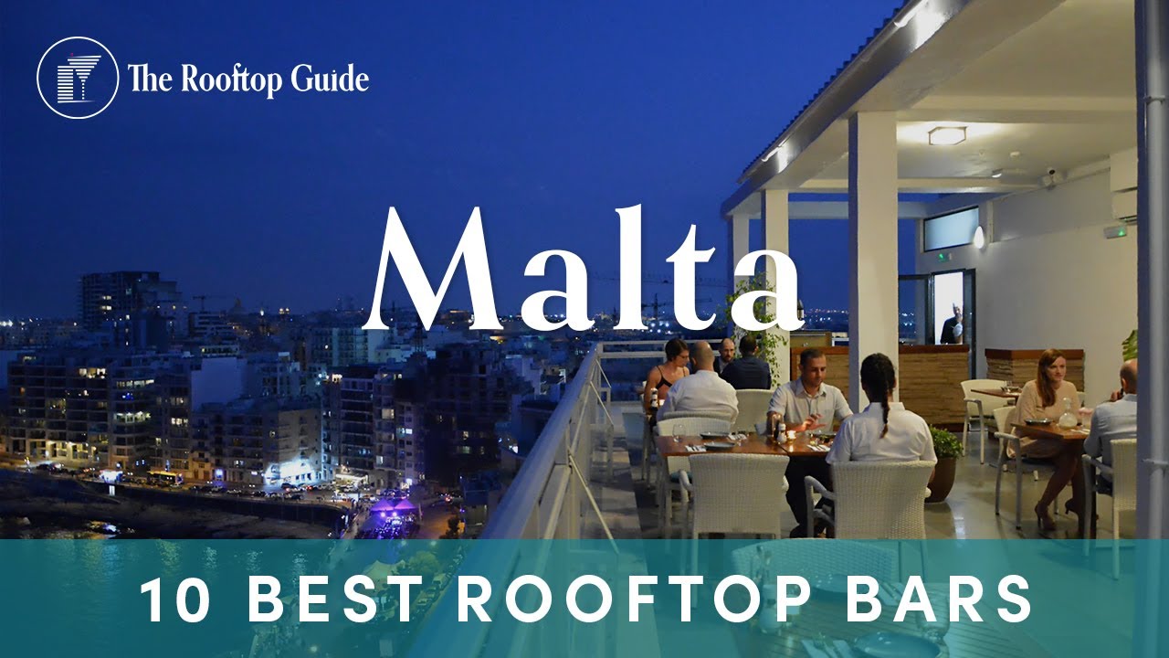 10 Best Rooftop Bars in Malta - 2025 - YouTube