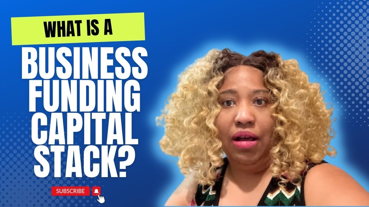 What is a Business Funding Capital Stack! - YouTube