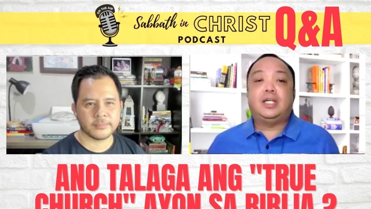 QUESTION: ANO TALAGA ANG "TRUE CHURCH" AYON SA BIBLIA? - YouTube