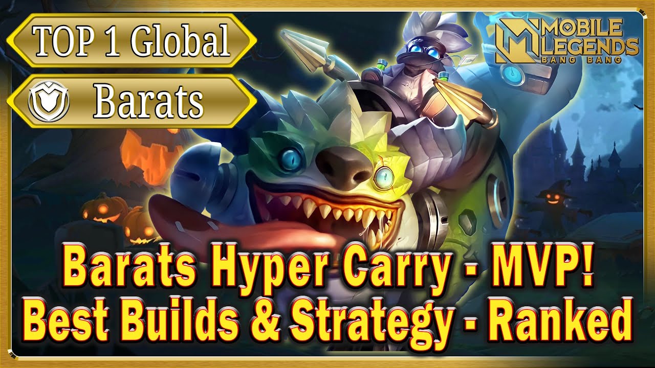 Barats Top 1 Global Hyper Carry - MVP! | Best Builds and Strategy For ...