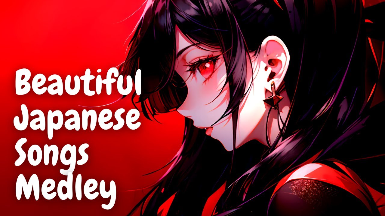 【30-min】Beautiful Japanese Songs Medley Ver.136 - YouTube