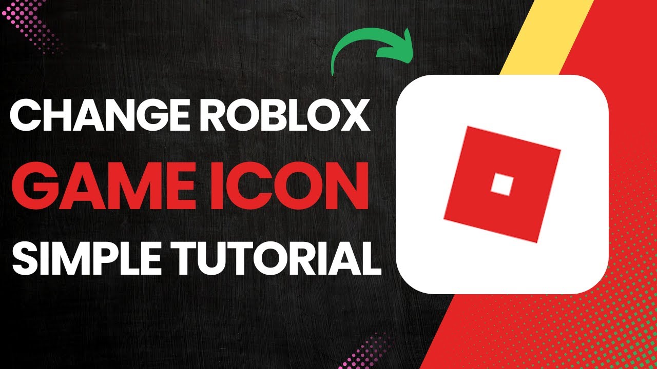 How To Change Roblox Game Icon - YouTube